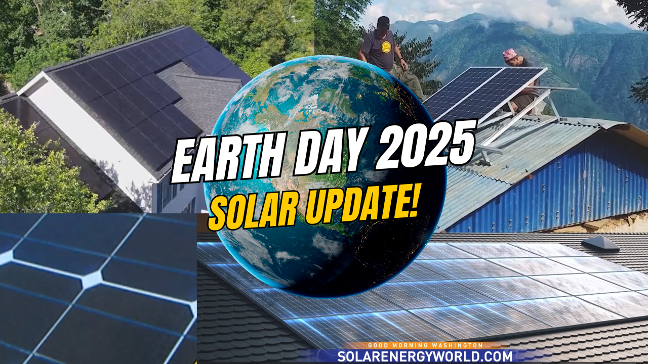 Earth Day 2025 Webinar: A Look Into Solar | Solar Energy World